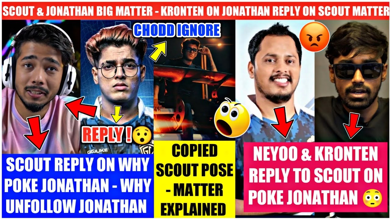 JONATHAN REPLY ON SCOUT MATTER !🔥 NEYOO & KRONTEN REPLY TO SCOUT😳 SCOUT ...