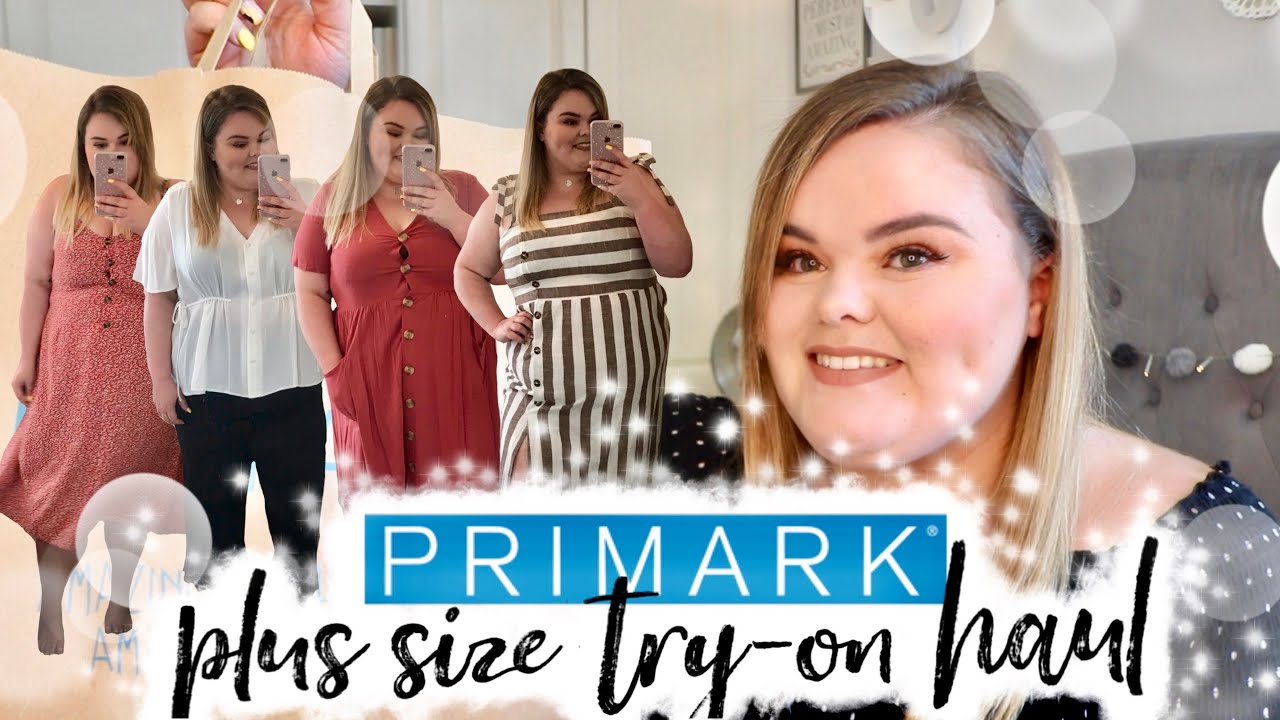PRIMARK Plus Size Try-On Haul: June 2019 leahxo - YouTube