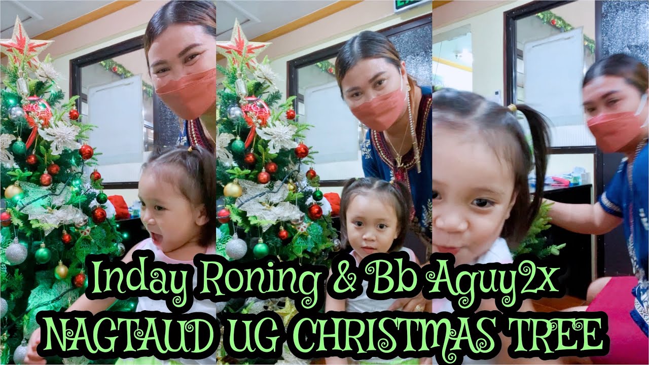 Inday Roning & Baby Aguy Aguy in the house! 😂#ChristmasTree # ...
