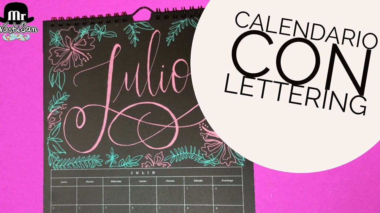 Calendario con lettering Julio TROPICAL con bolis de gel uniball signo ...