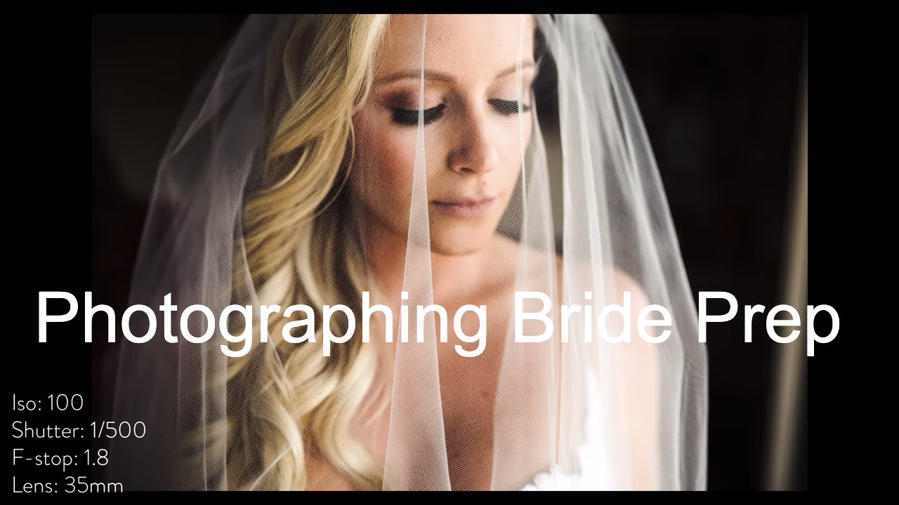 How to photograph the BRIDE getting ready on the wedding day! - YouTube