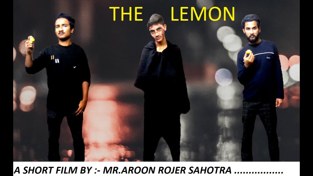 THE LEMON A SHORT FILM - HORROR THRILLER - WITH ENGLISH SUBTITLES - YouTube