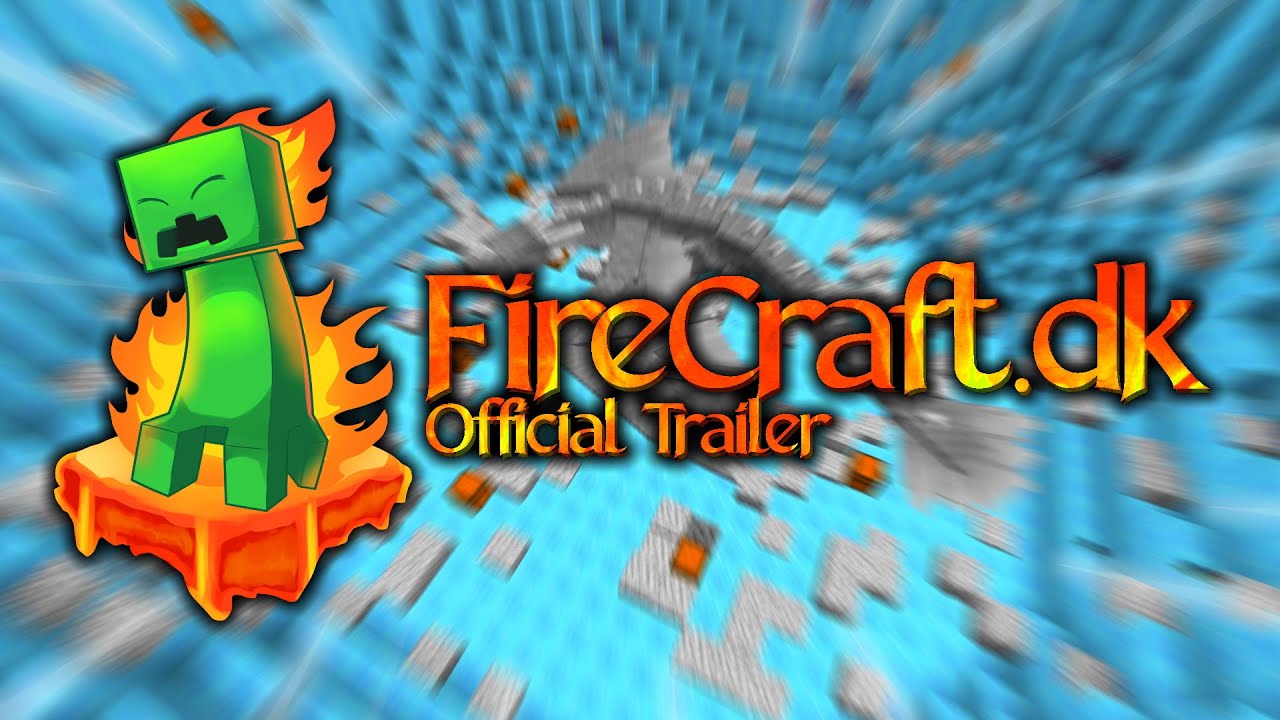 FireCraft Official Trailer - Jeg glæder mig til at spille med jer ...