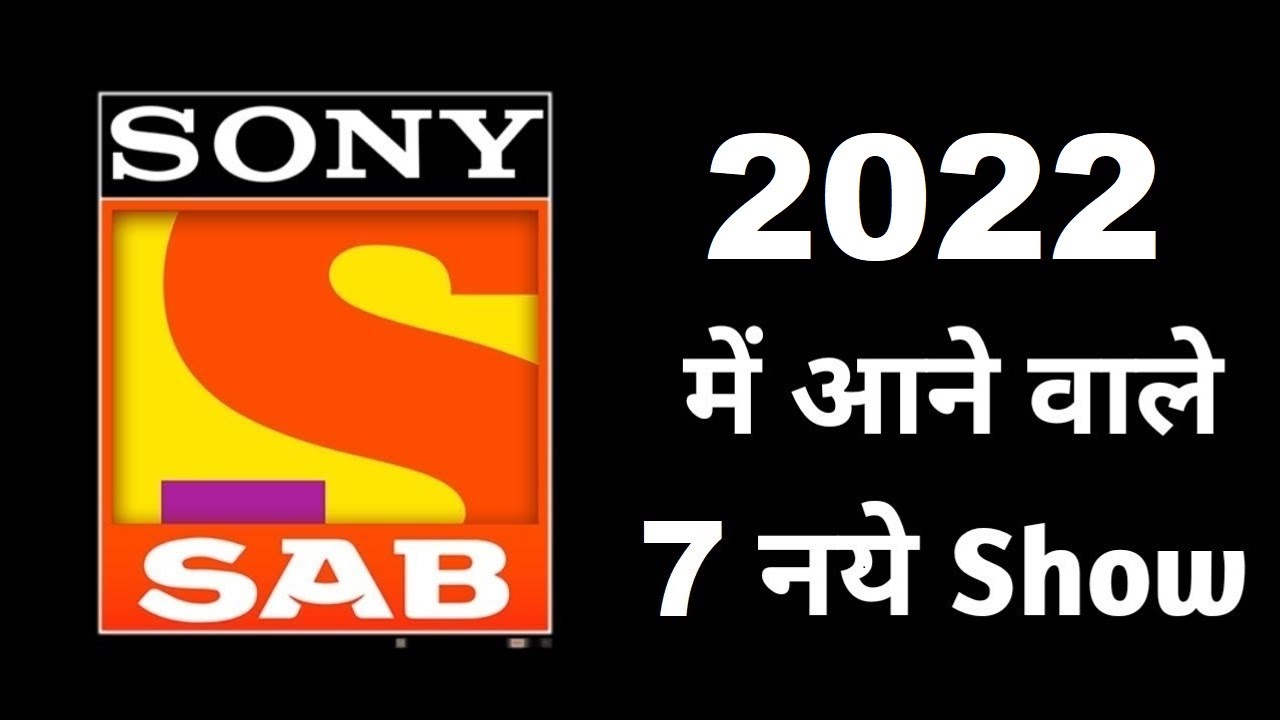 Sony Sab 7 Upcoming New Serials 2021-22 | Sony Sab Upcoming Serials ...