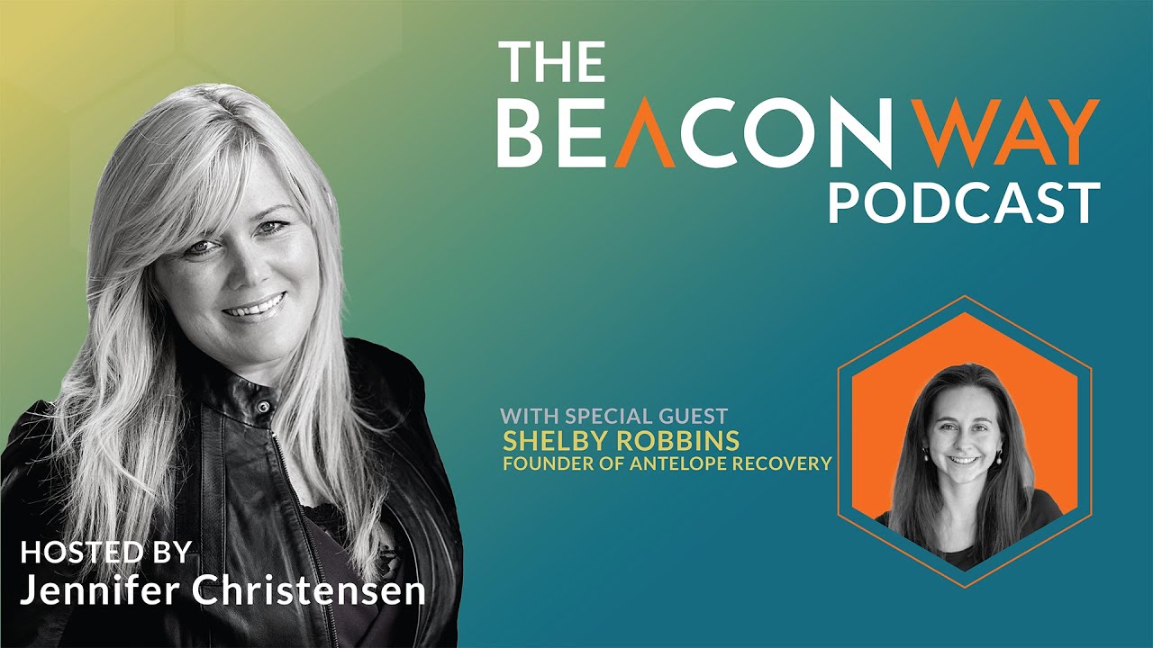The Beacon Way Podcast Episode 33 | Antelope Recovery | Bootstrapped ...
