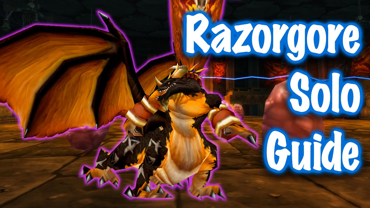 Jessiehealz - Razorgore The Untaimed Boss Solo Guide (World of Warcraft ...