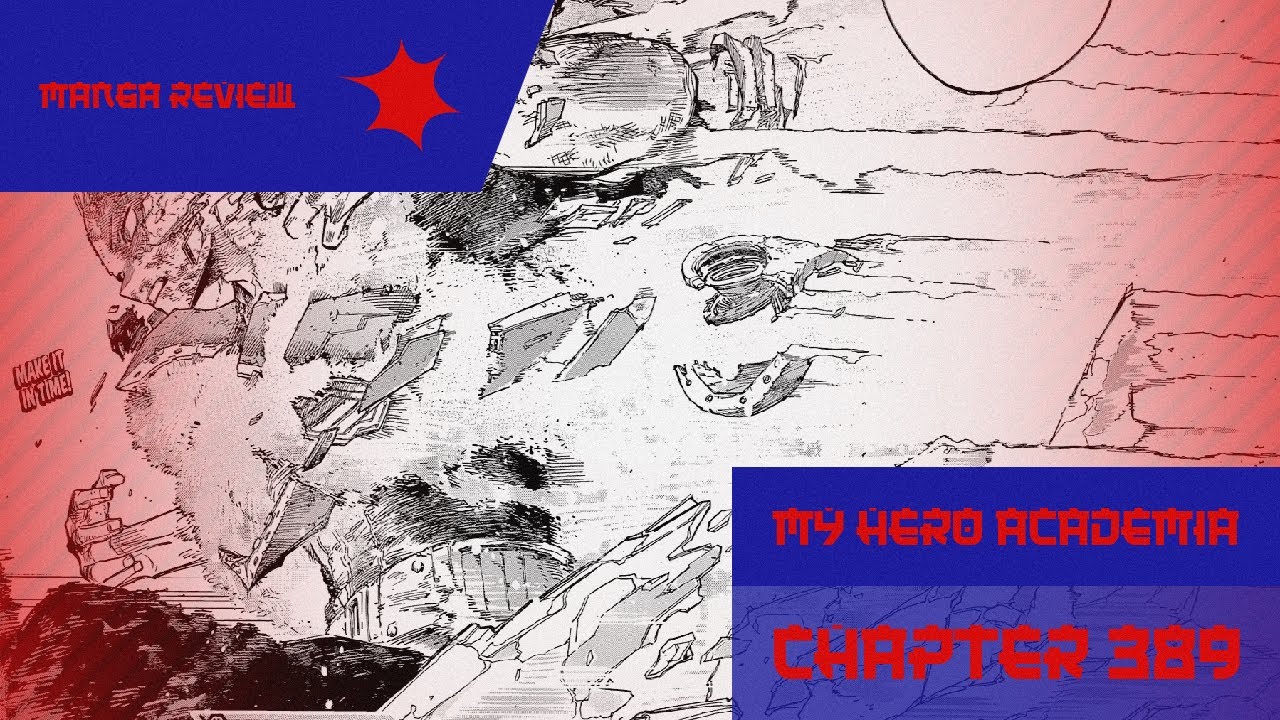 My Hero Academia Chapter 389 Manga Review. Todoroki Enters the Battle ...
