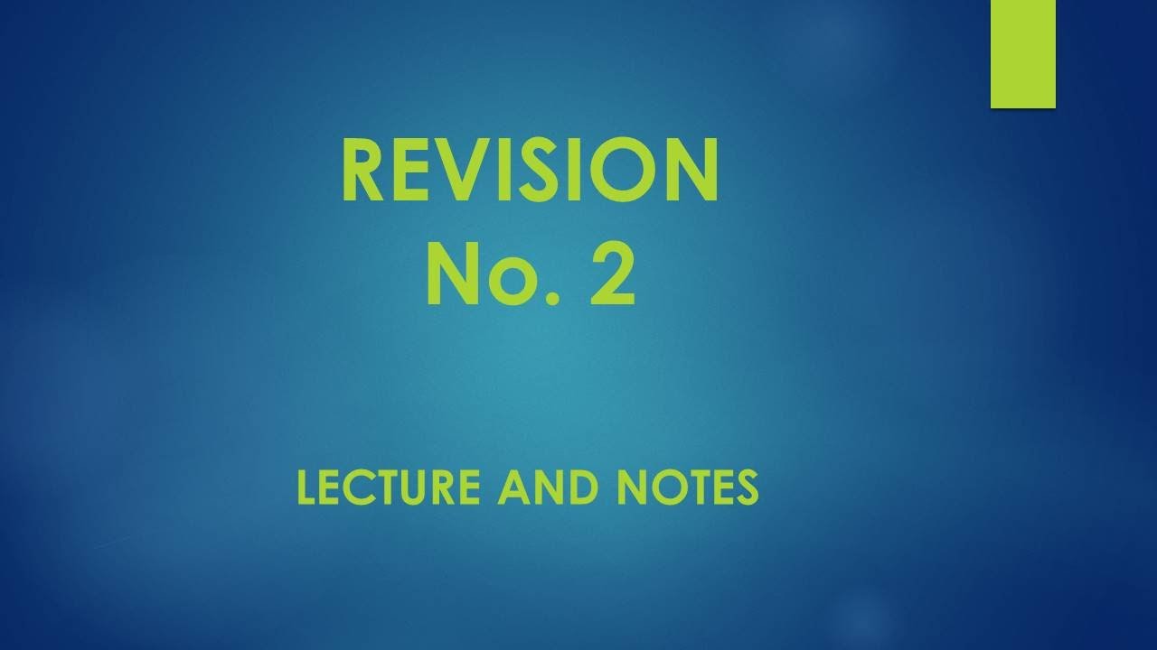 Second revision lecture - YouTube