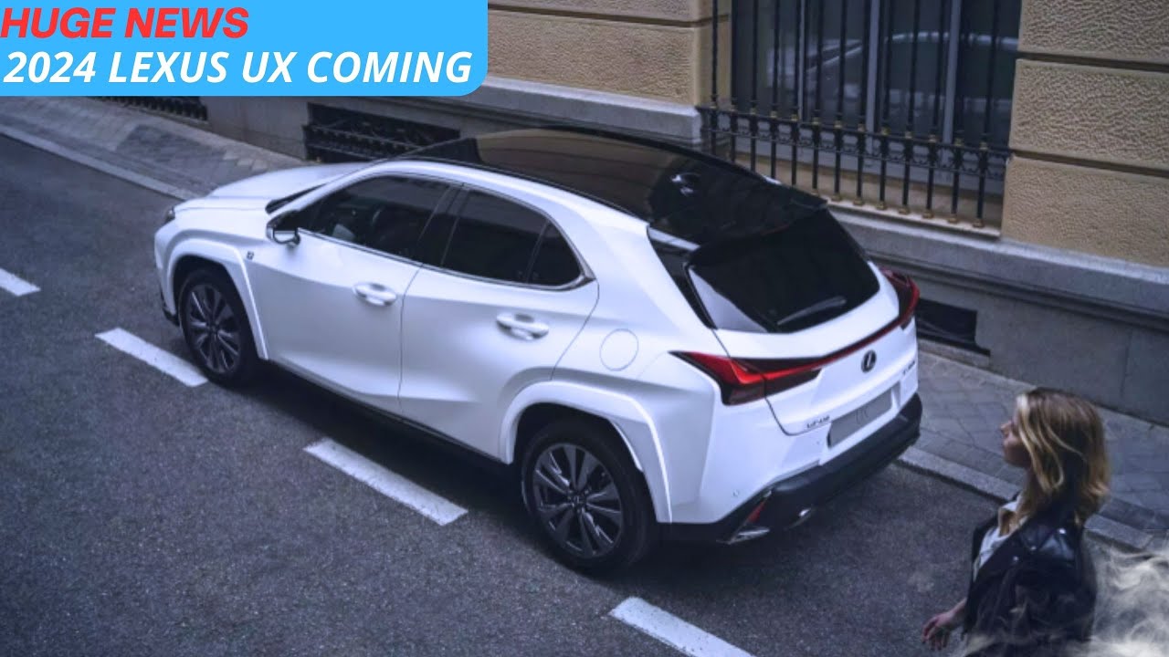 NEW 2024 LEXUS UX PRICE | NEW MODEL | INTERIOR & EXTERIOR | LEXUS UX ...