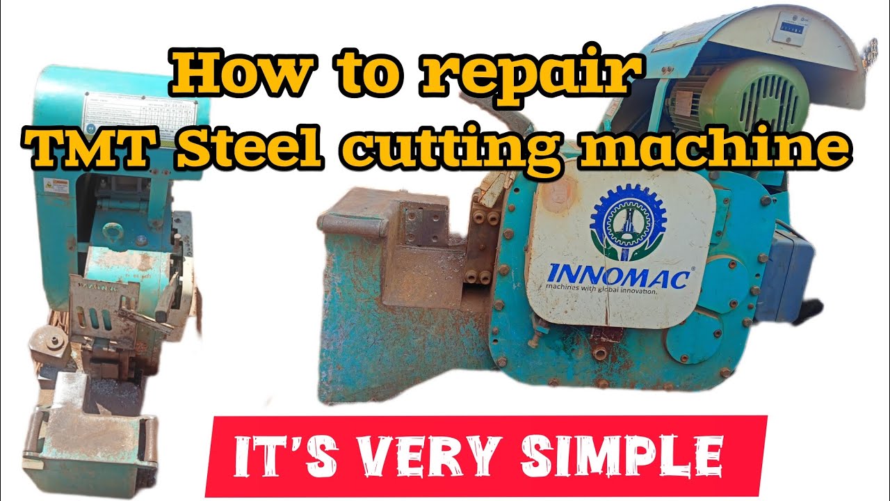 How to repair TMT Steel cutting machine | Rebar cutting machine ...