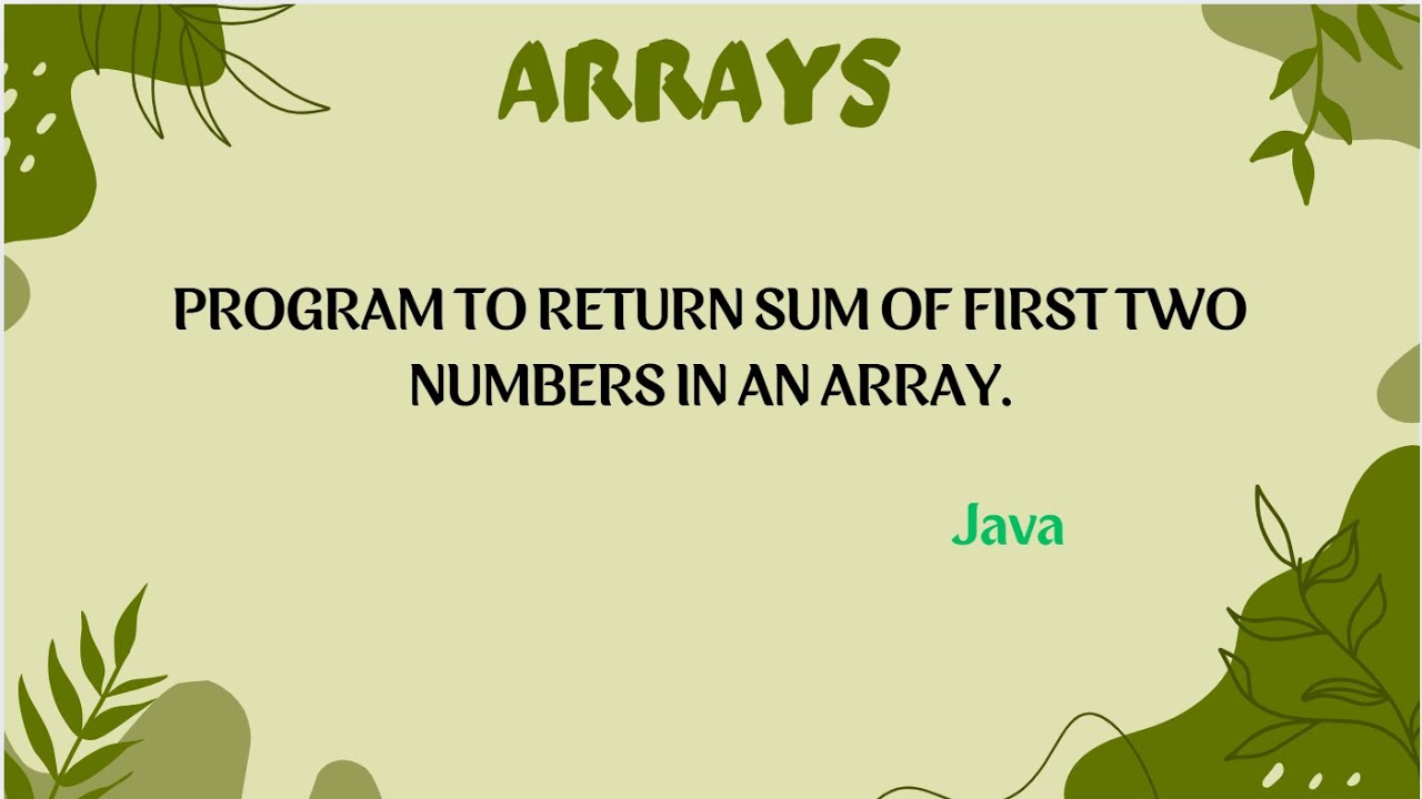 "Simple Program: Sum of First Two Elements in an Array" - YouTube