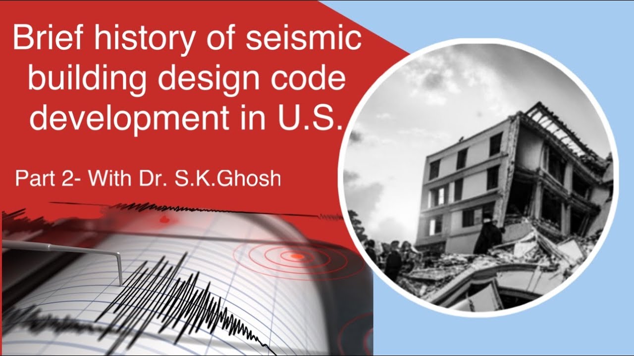 Brief History of Seismic Design Building Code Provisions Development in ...