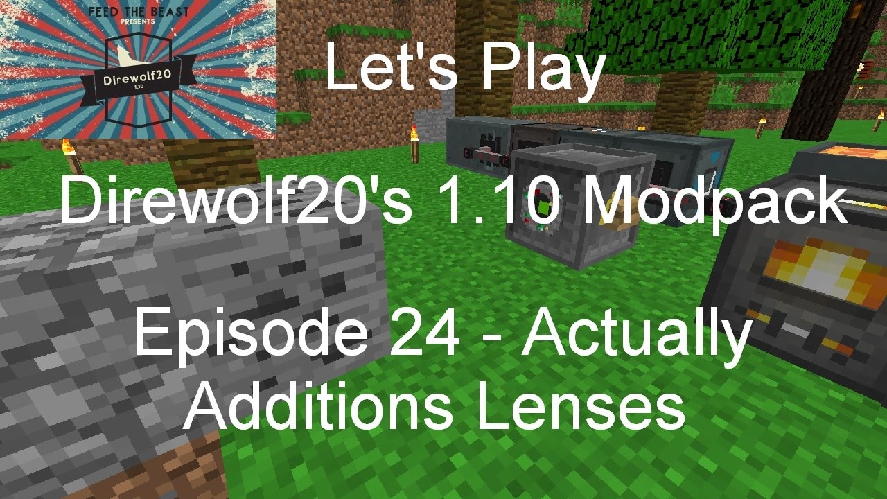 Let's Play Direwolf20's 1.10 Modpack Episode 24 - Actually Additions ...
