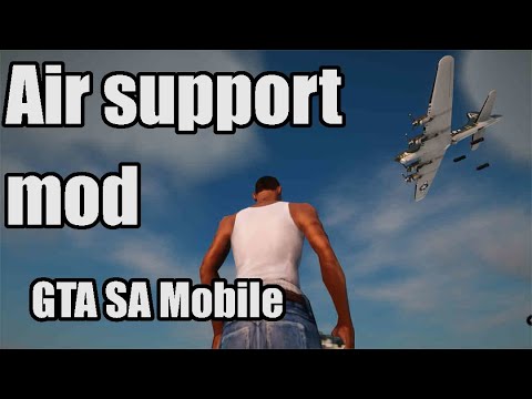 AIR SUPPORT MOD FOR GTA SA MOBILE CLEO - YouTube