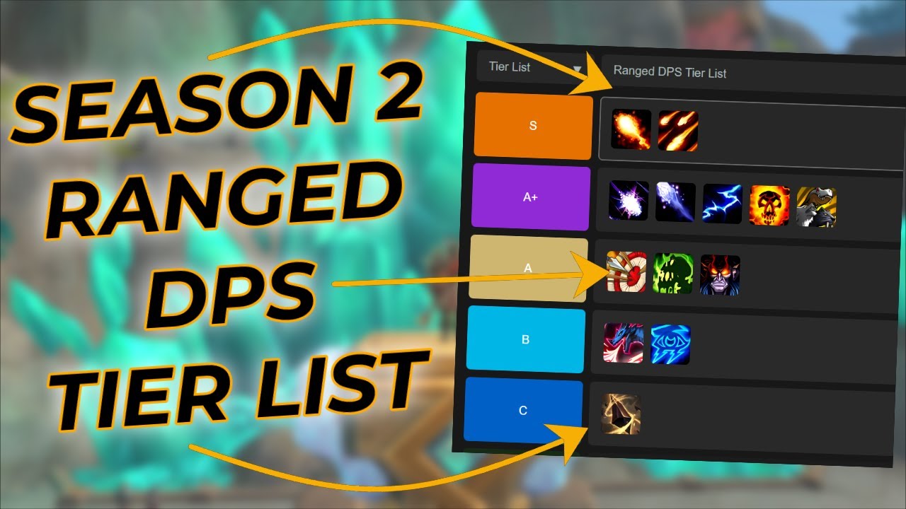 Season 2 Ranged DPS TIER LIST!! - YouTube