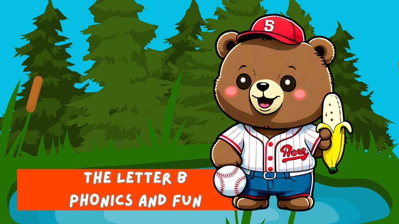 Sound Out the Letter B! | Bear, Banana, Baseball, Bat - Fun Phonics for ...