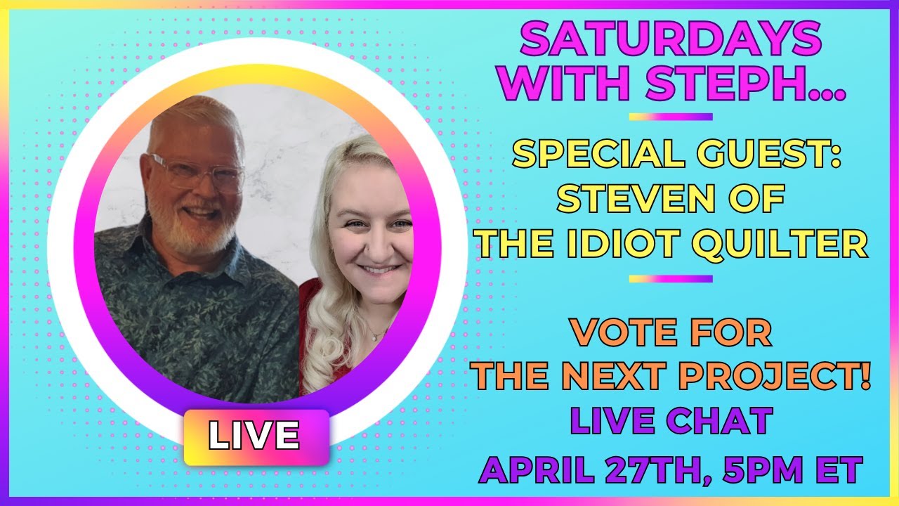 LIVE with Steven Bland of the Idiot Quilter: Your Vote Counts!!! - YouTube