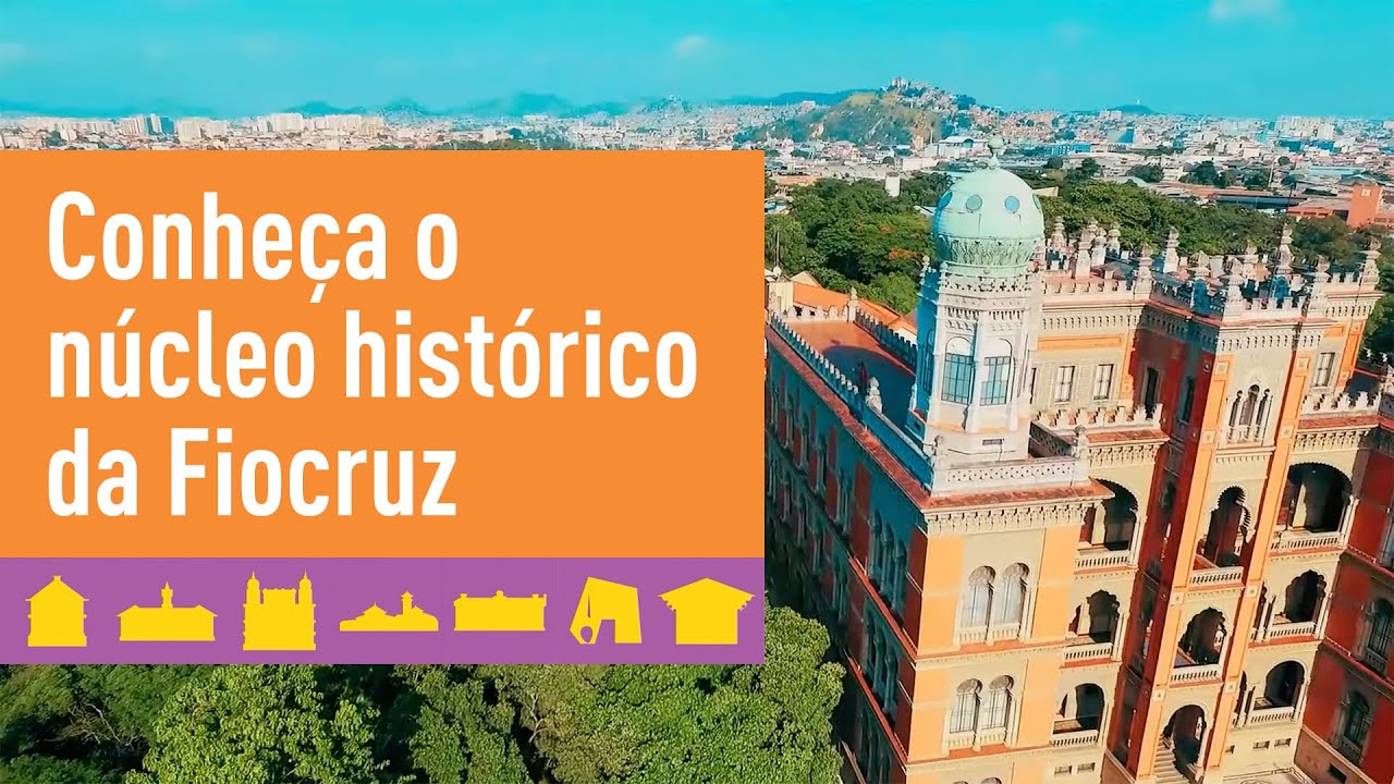 Conheça o núcleo histórico da Fiocruz - YouTube