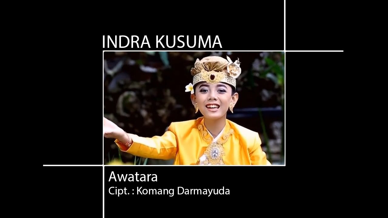 Indra Kusuma - Awatara - YouTube