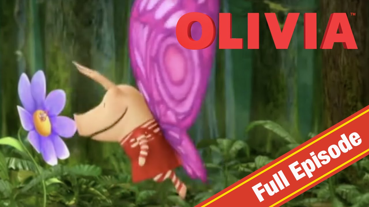 Olivia the Pig | Olivia 's Butterfly Adventure | Olivia Full Episodes ...