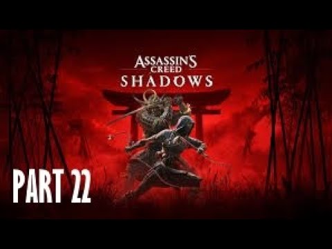 Assassins Creed Shadows Part 22 - Shotie - Gameplay Walkthough - YouTube