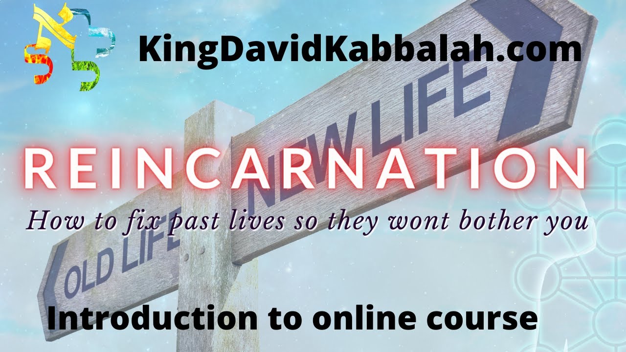 ALL ABOUT REINCARNATION IN KABBALAH, Reincarnation Kabbalah ...