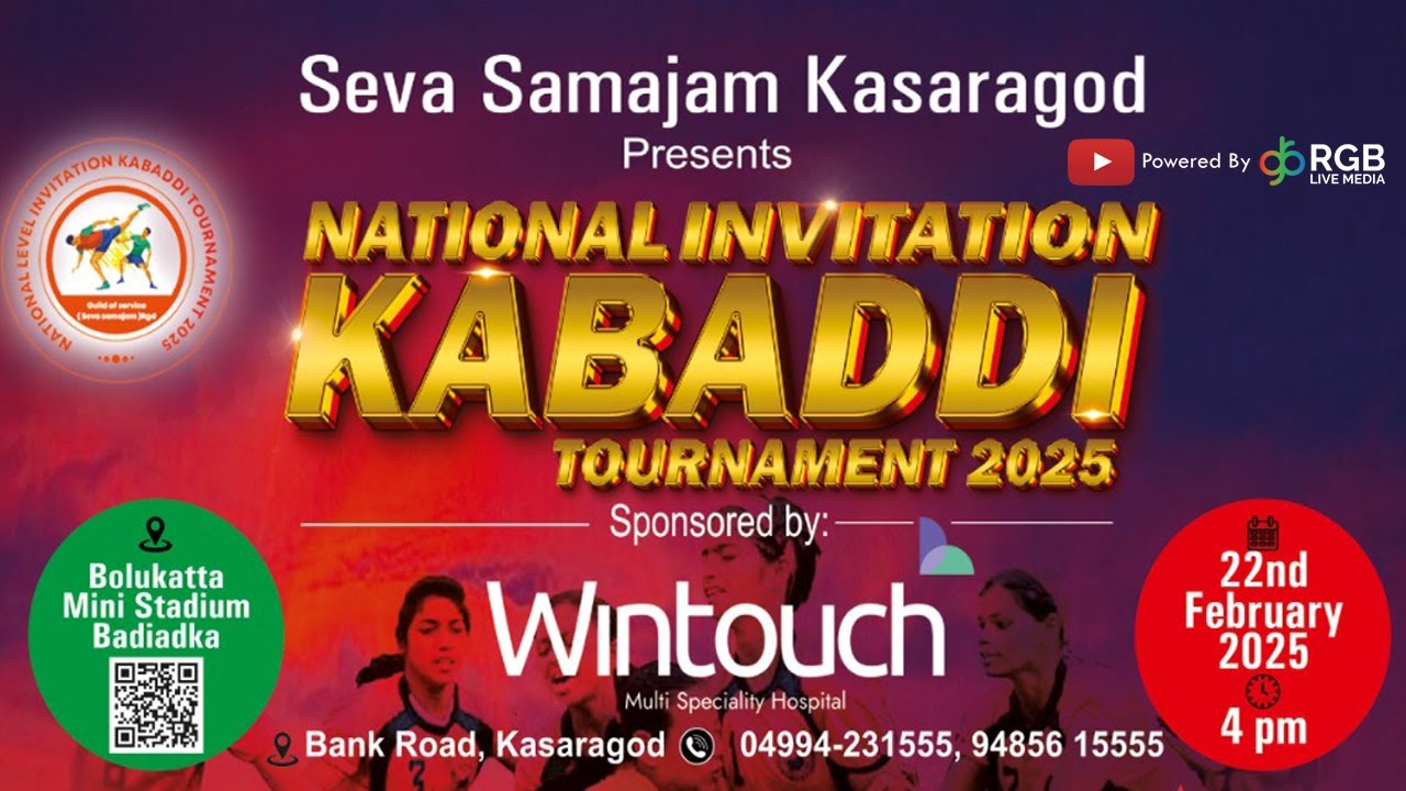 SEVA SAMAJAM KASARAGOD PROUDLY PRESENTS NATIONAL INVITATION KABADDI ...
