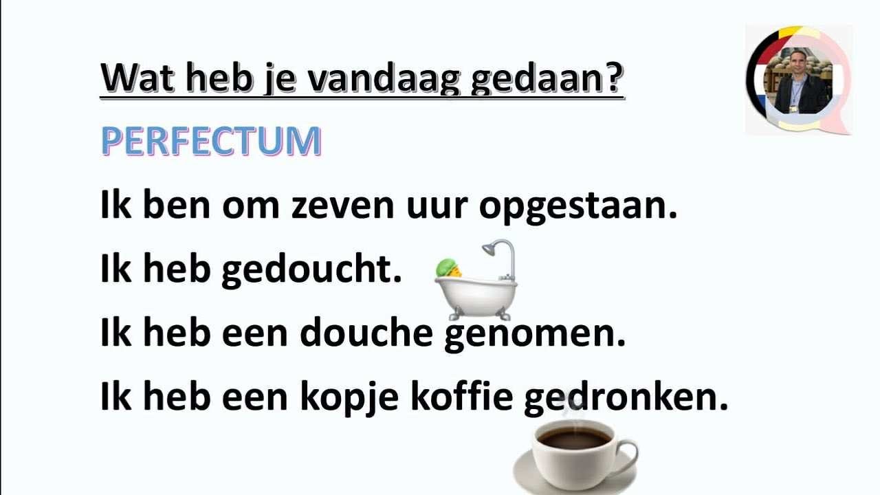 PERFECTUM - Wat heb je vandaag gedaan? NEDERLANDS! - Learn DUTCH ...