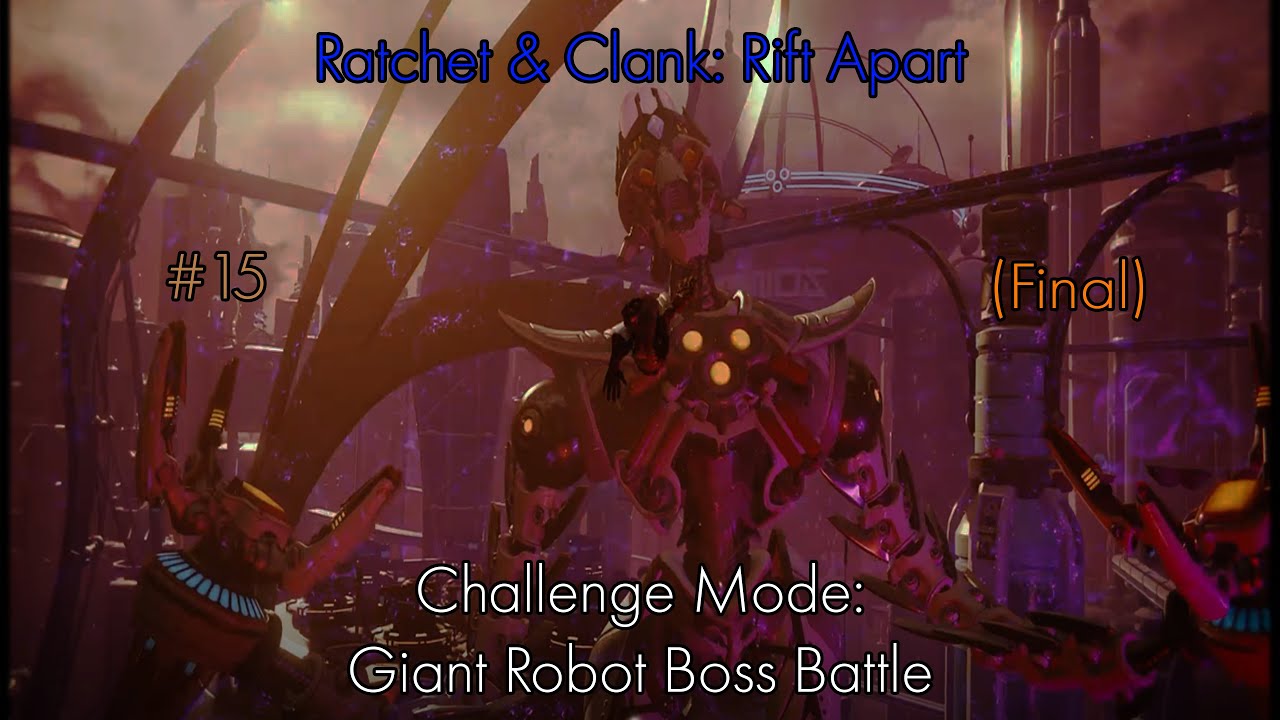 ⚙️Ratchet & Clank: Rift Apart: Challenge Mode: Giant Robot Boss Battle ...
