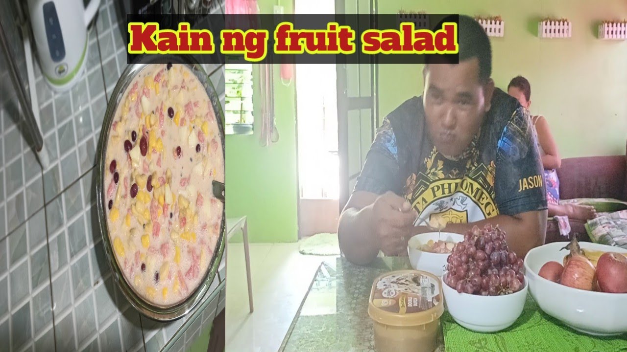 kain ng fruit salad_ok kayo lami kayo_lets et ll Dhoods tv - YouTube