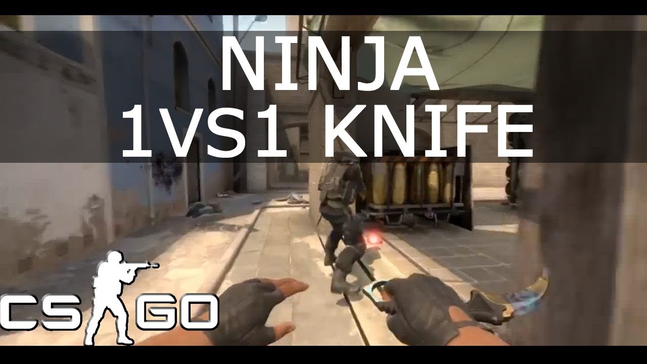 CS:GO - Ninja 1v1 Knife - YouTube