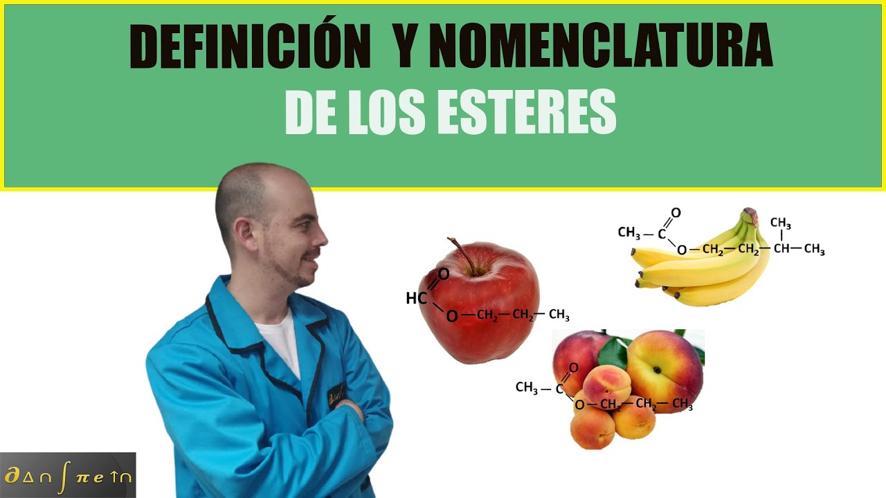 Definición y NOMENCLATURA de ESTERES🍎 - YouTube