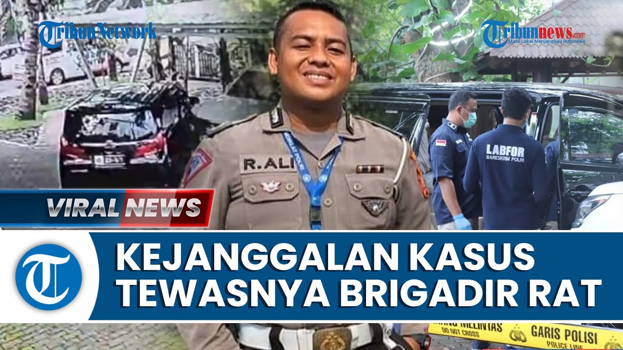 Misteri Kematian Brigadir RAT: Keluarga Merasa Janggal hingga Simpang ...