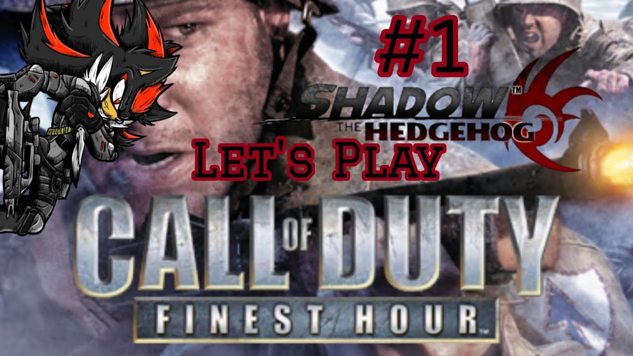 WWI IS NOW HERE !!! Shadow Let's Play Call Of Duty Finest Hour Ep 1 ...