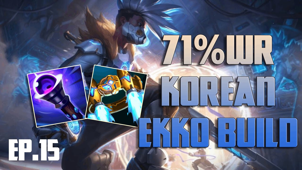 71% WIN RATE KOREAN BUILD to dominate your games with EKKO JUNGLE ...
