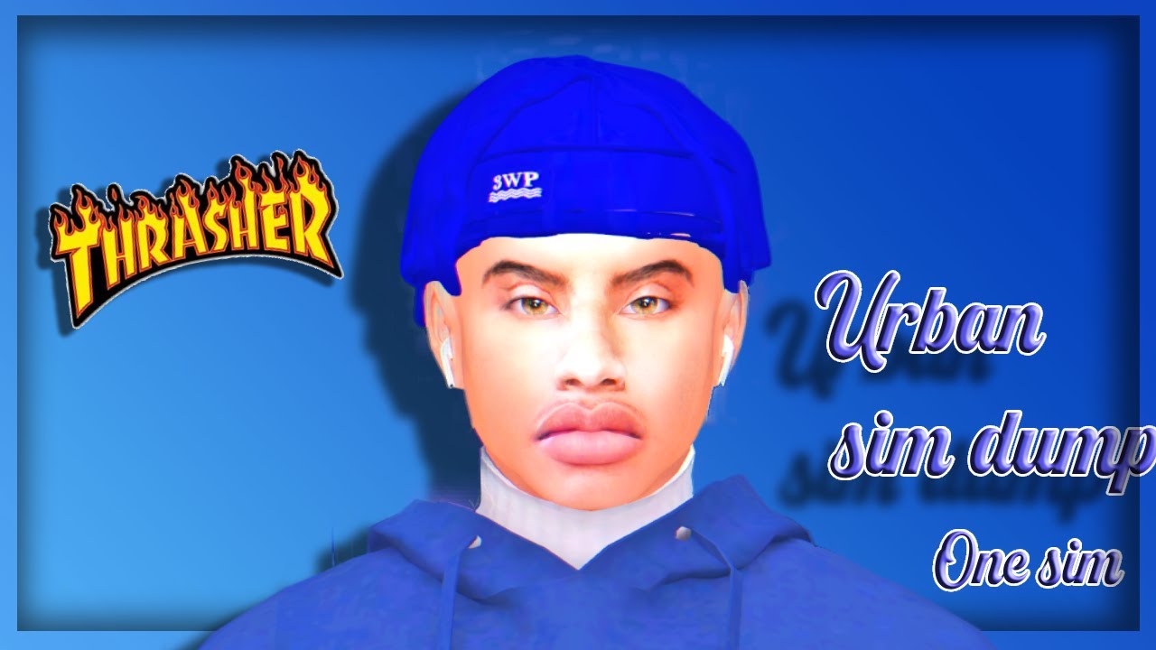 Urban Male Sim Dump 1💙 - CC + Sim DL | Sims 4 C-A-S - YouTube
