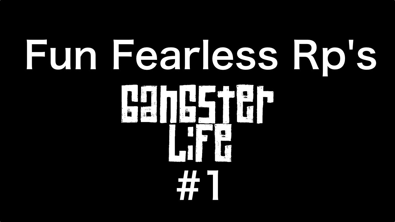 Garry's Mod - Fun Fearless RP's #1 - Gangster Life [FL:RP] - YouTube