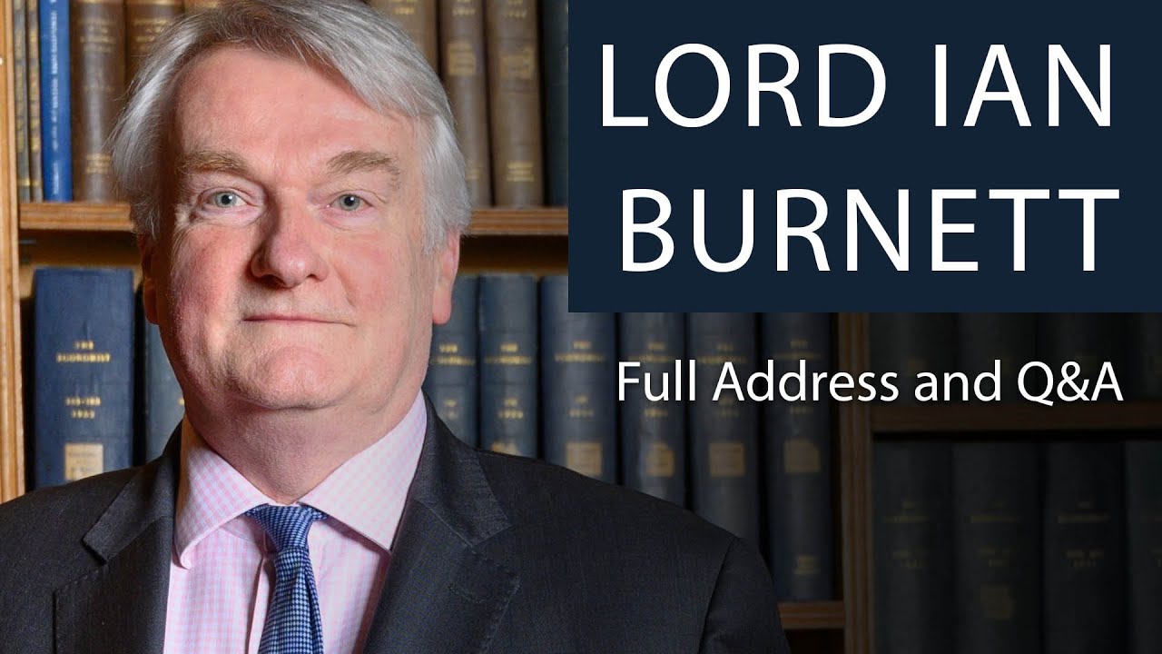 Lord Ian Burnett | Full Address and Q&A | Oxford Union - YouTube