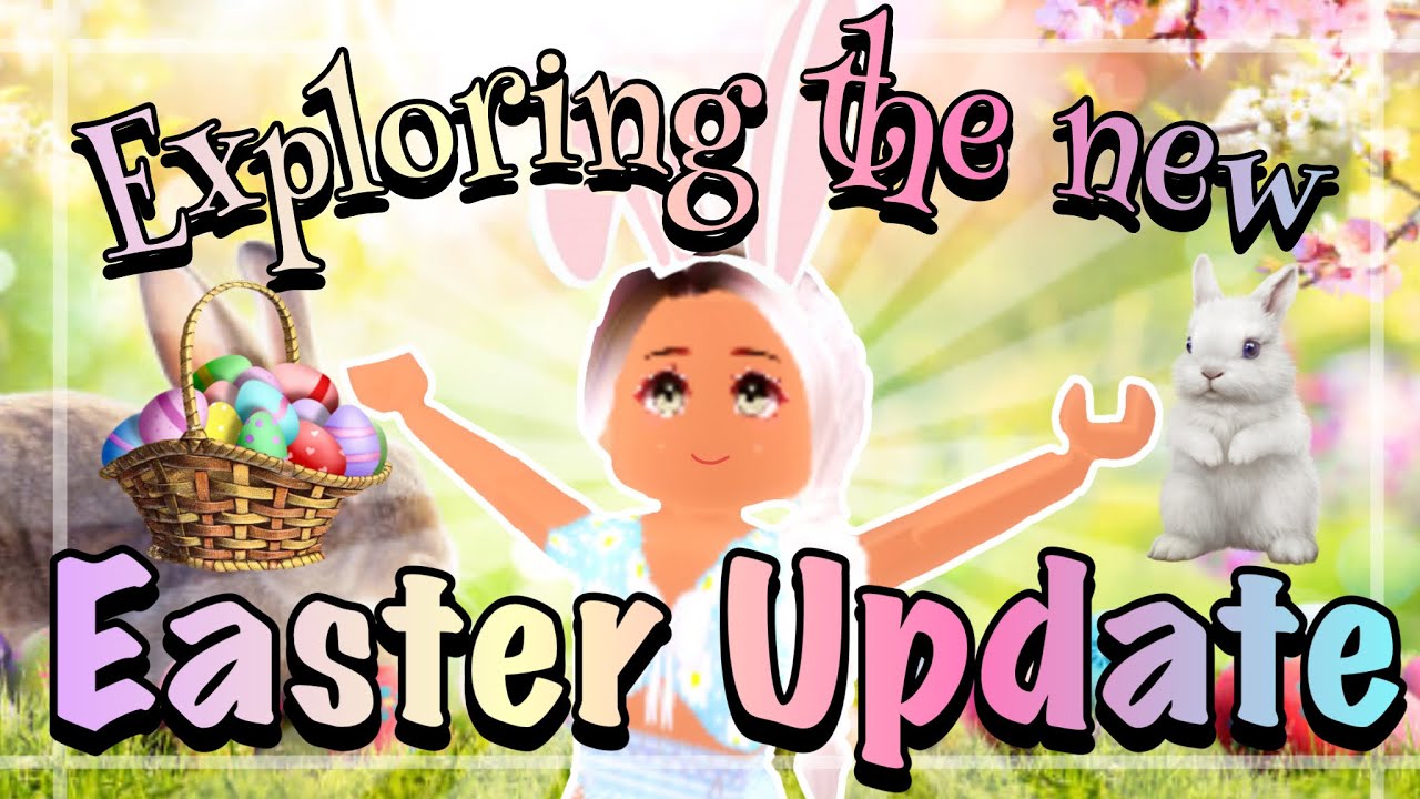 Exploring the new Easter Update! - YouTube