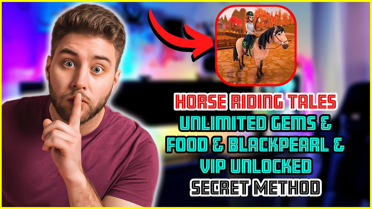 New Horse Riding Tales Hack - Get Unlimited Free Gems & Vip - YouTube
