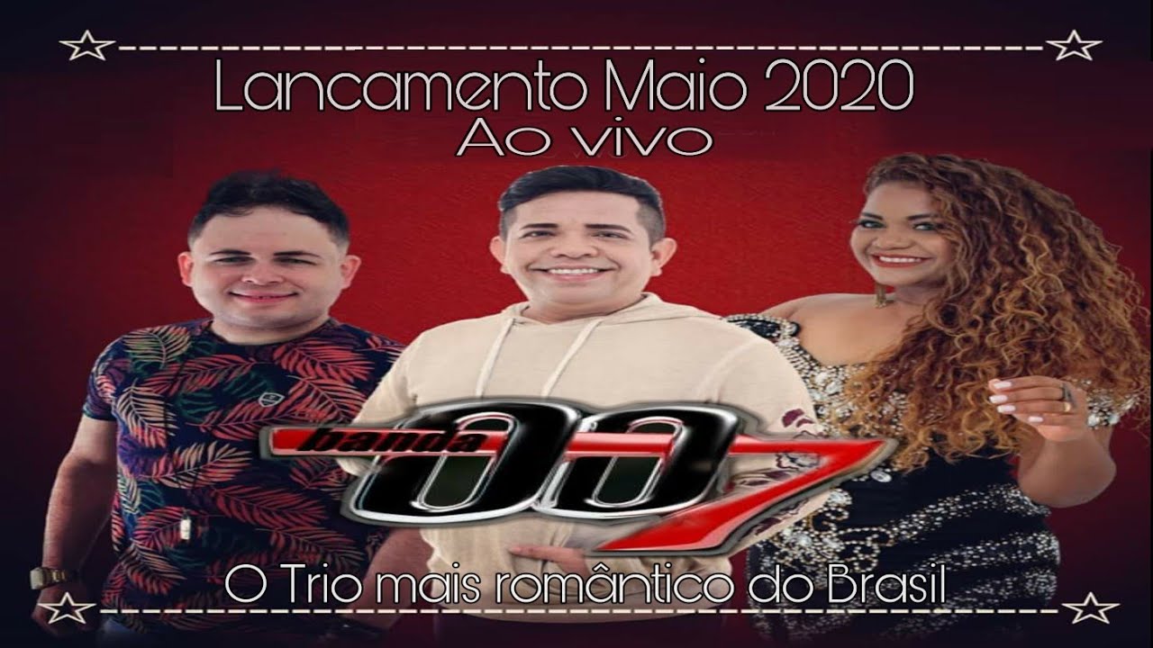 BANDA 007 - LANÇAMENTO MAIO 2020 - YouTube