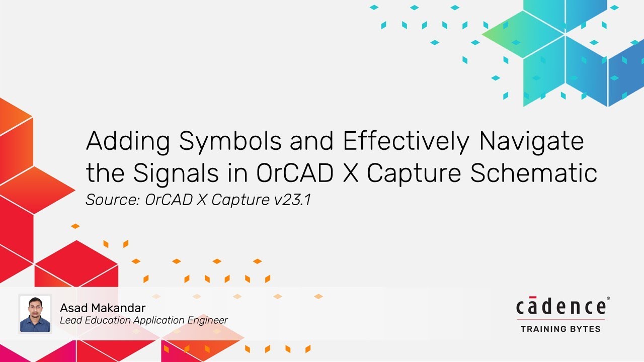 Adding Symbols and Effectively Navigate the Signals in OrCAD X Capture ...