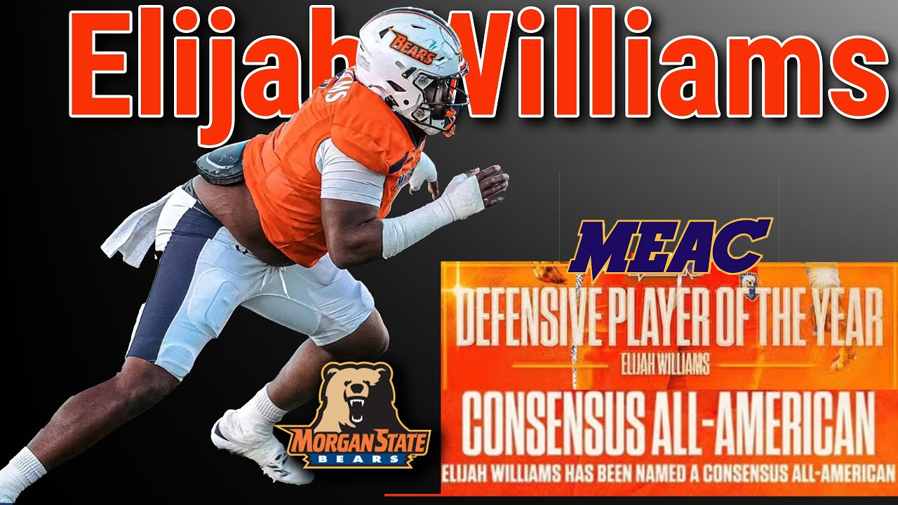 Elijah Williams Morgan State University Football Clips | DPOY | All ...