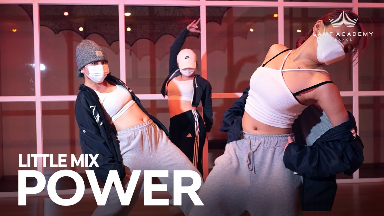 Little Mix - Power (ft. Stormzy)│HYUN CHOREOGRAPHY│KOREA CHOREOGRAPHY ...