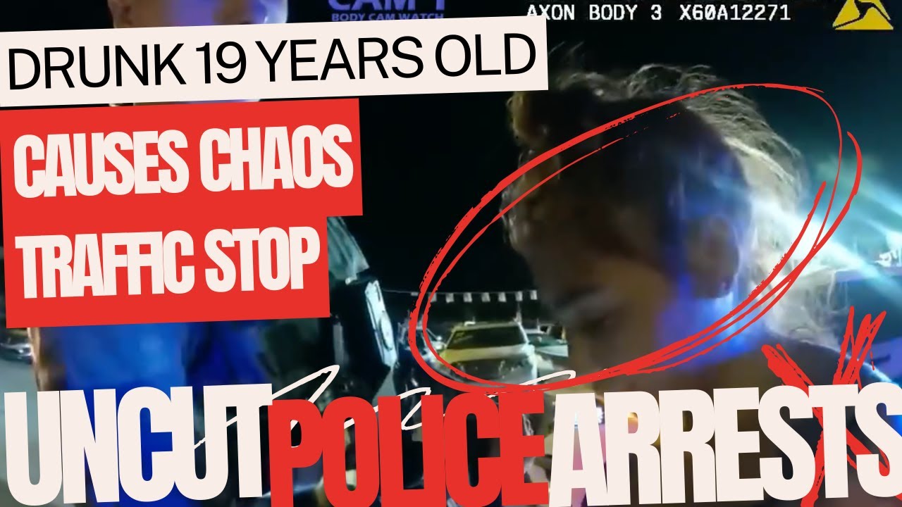 🚨 Drunk 19 Year Old Causes Chaos During Traffic Stop Ordering Cops