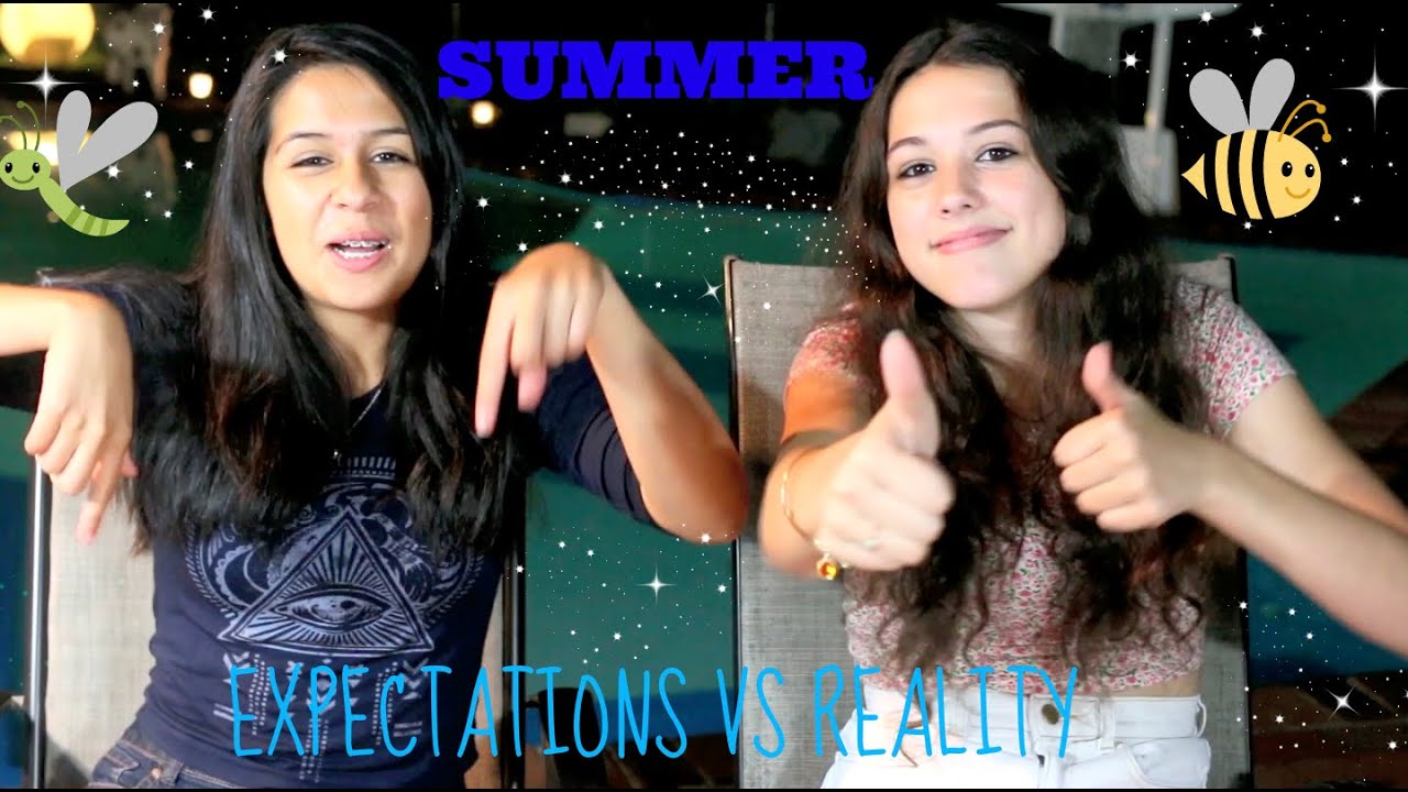 SUMMER EXPECTATIONS VS. REALITY - YouTube