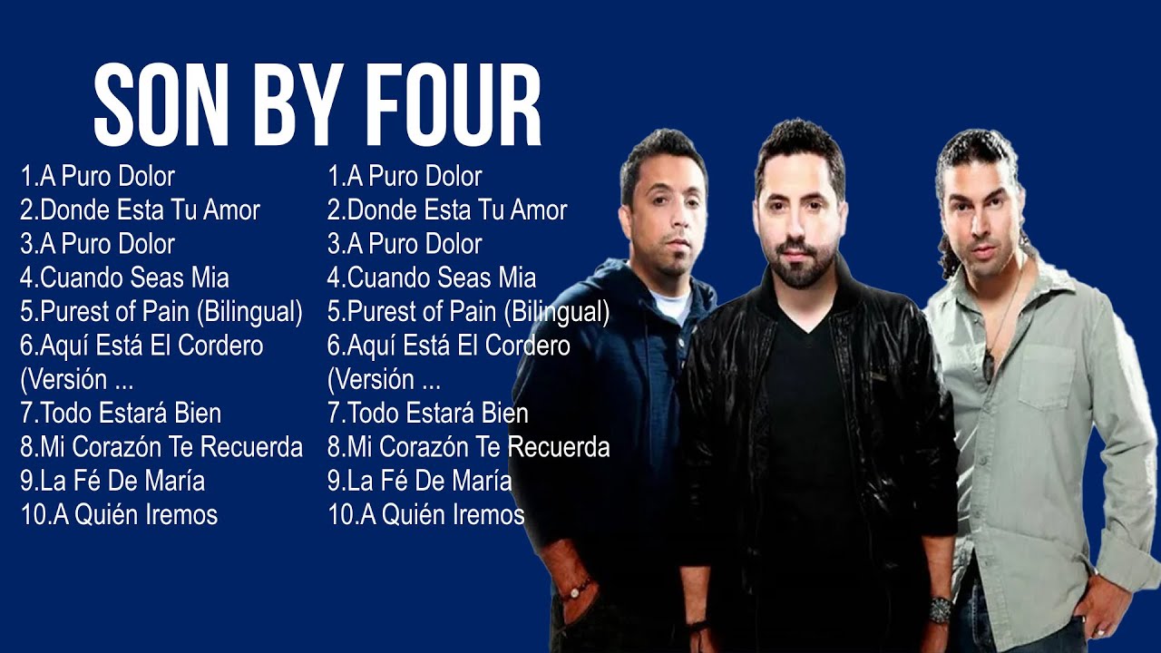 Son by Four Latin Songs 2024 - Top 10 Best Songs - Greatest Hits - Full ...