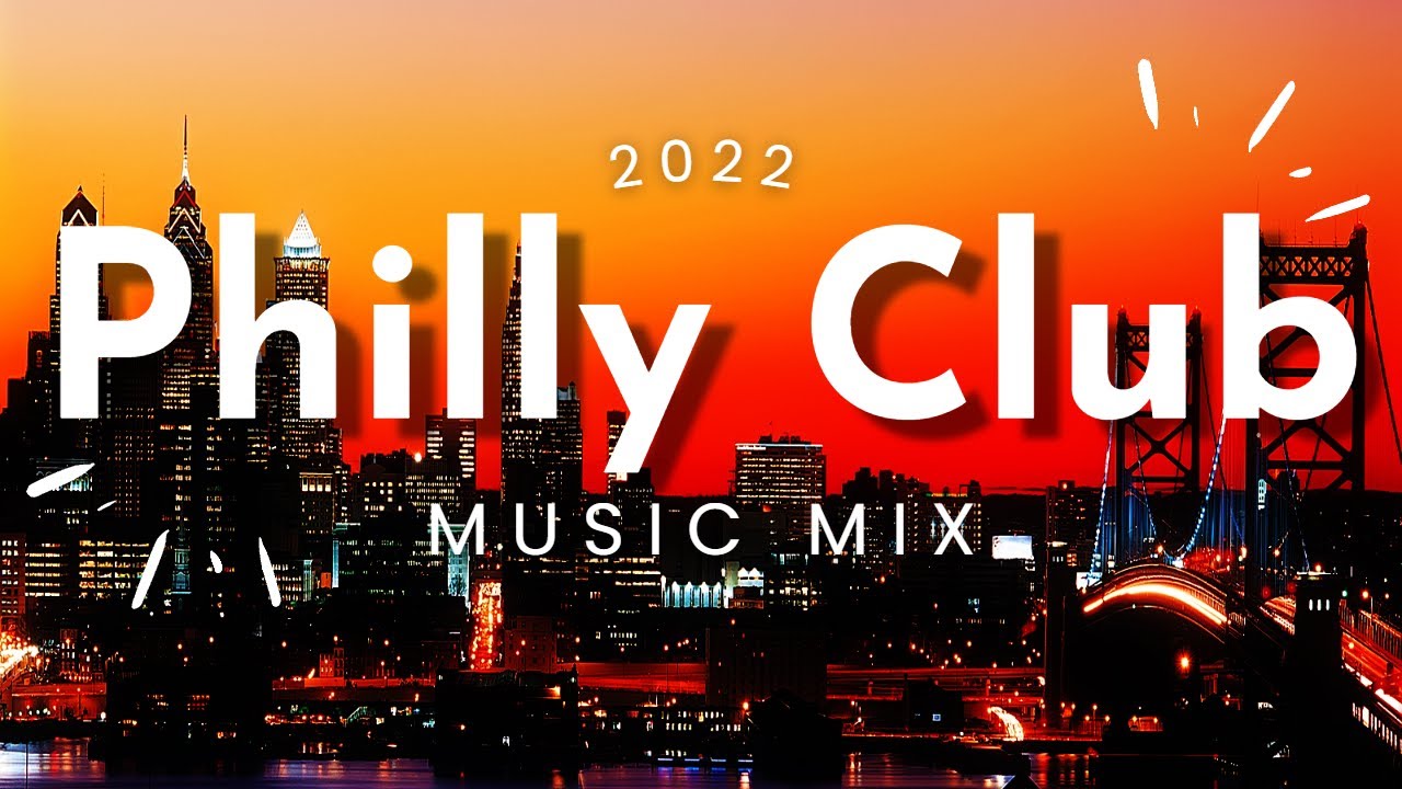 Philly club mix 2022 - YouTube