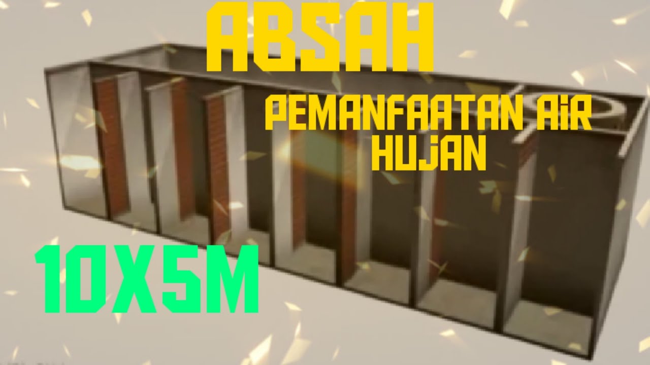 Pemanfaatan Air Hujan Menjadi Air Bersih/ABSAH (Use of Rain Water to ...