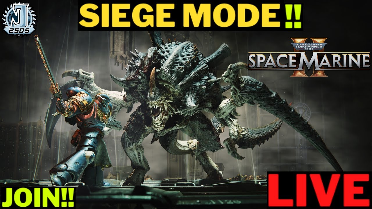 [🔴 LIVE] SIEGE MODE IS HERE! SM2 HORDE MODE NOW LIVE! Space Marine 2! ️ ...
